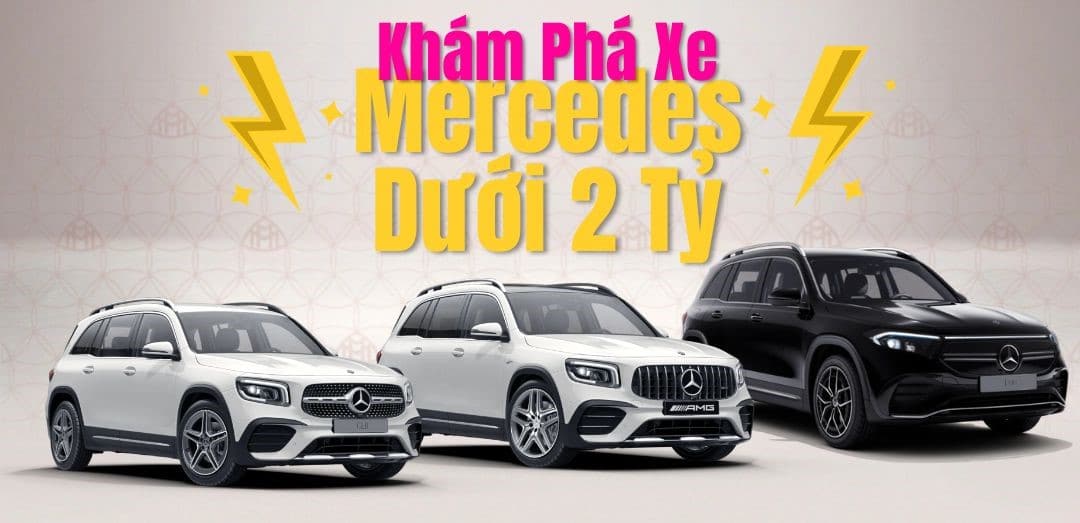 Giá Xe Mercedes 7 Chỗ Dưới 2 Tỷ Lựa Chọn Sang Trong Tầm Tay