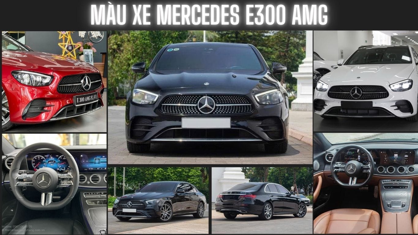 Màu Xe Mercedes E300 AMG 2024: Khám Phá Lựa Chọn Hoàn Hảo